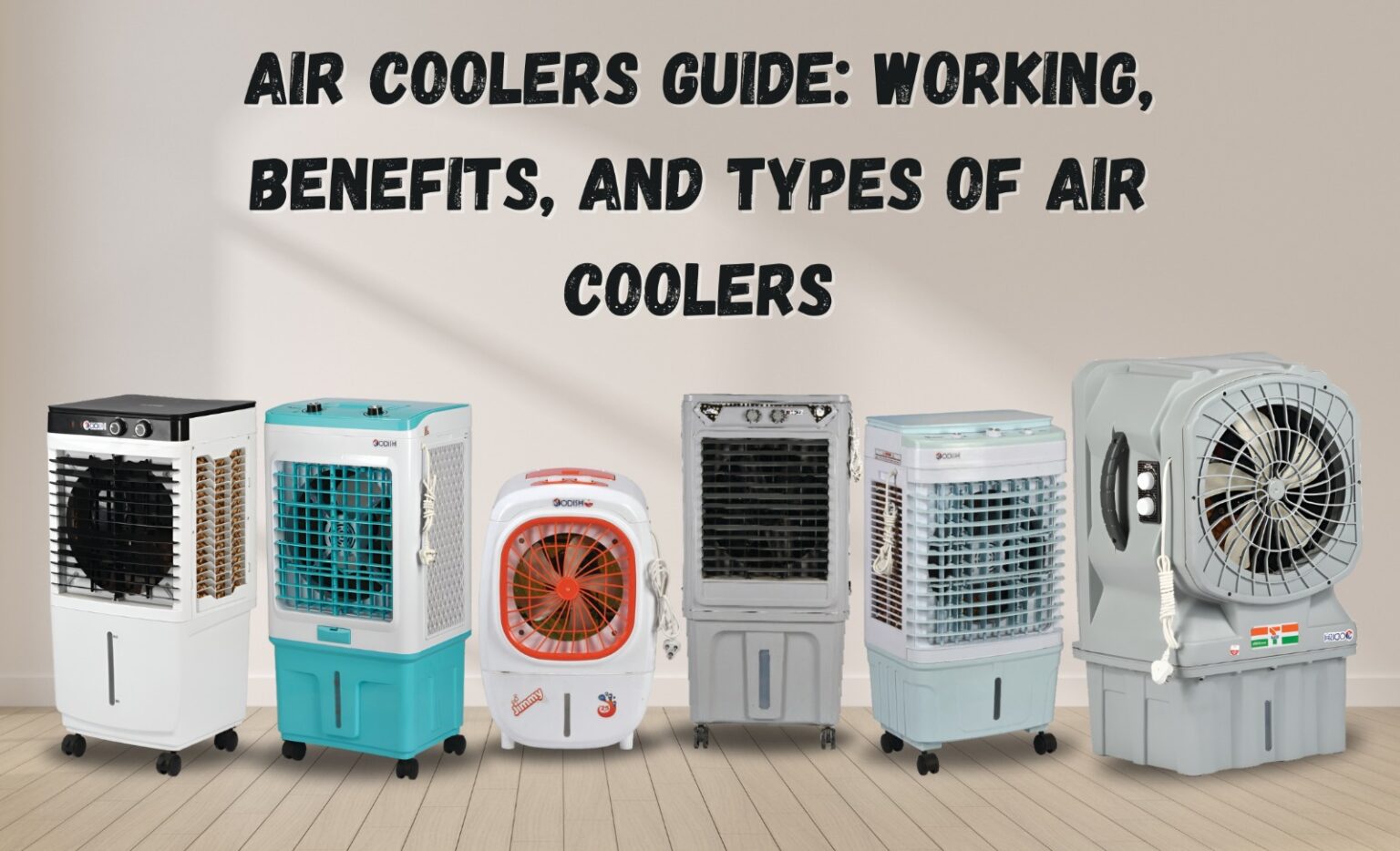 Air Coolers Guide: Working, Benefits, and Types of Air Coolers